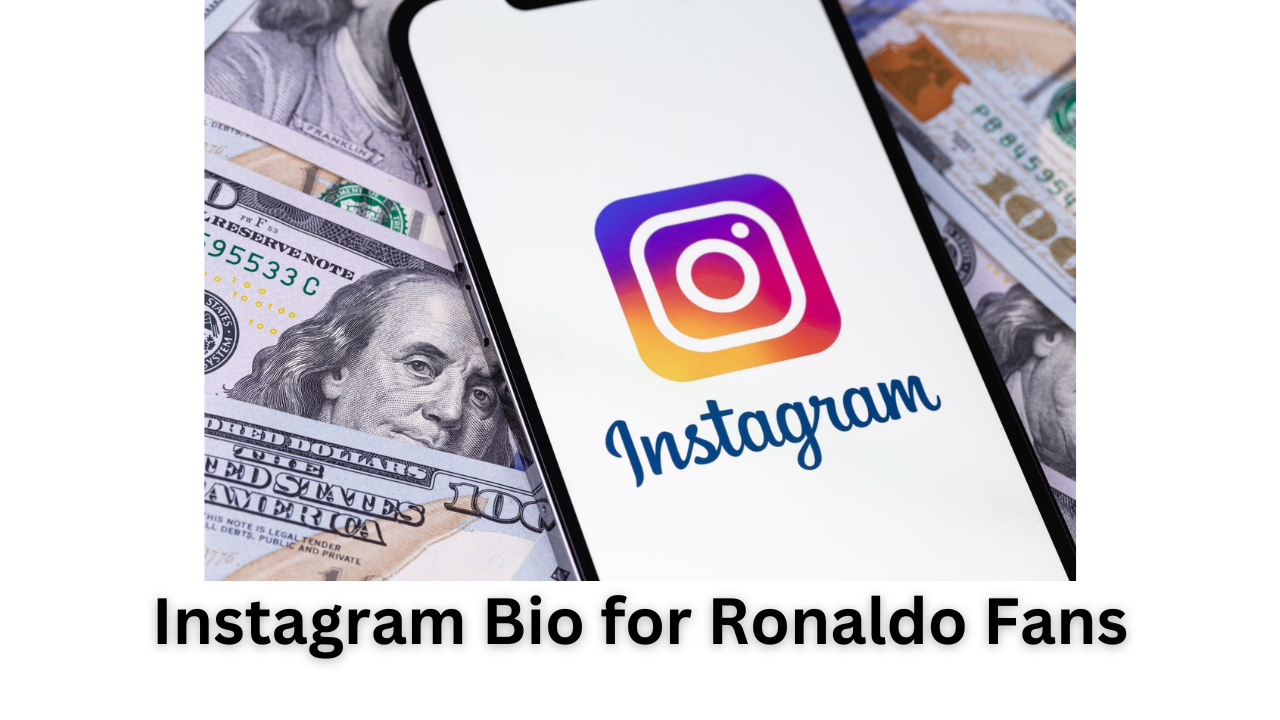 Instagram Bio for Ronaldo Fans