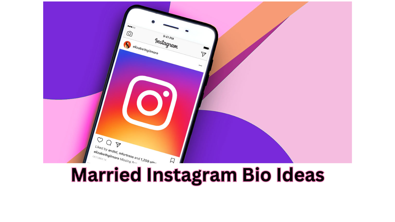 Married Instagram Bio Ideas