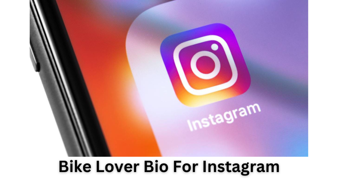 Bike Lover Bio For Instagram